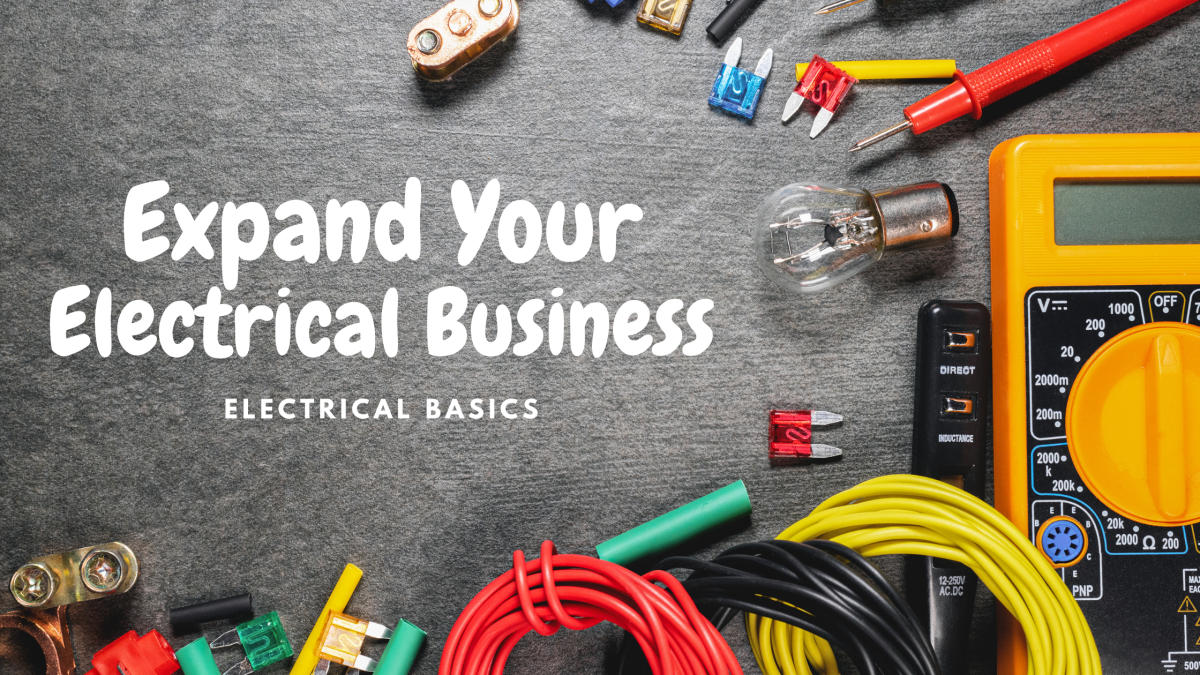 Know How to Manage and Expand Your Electrical Business - Electrical ...